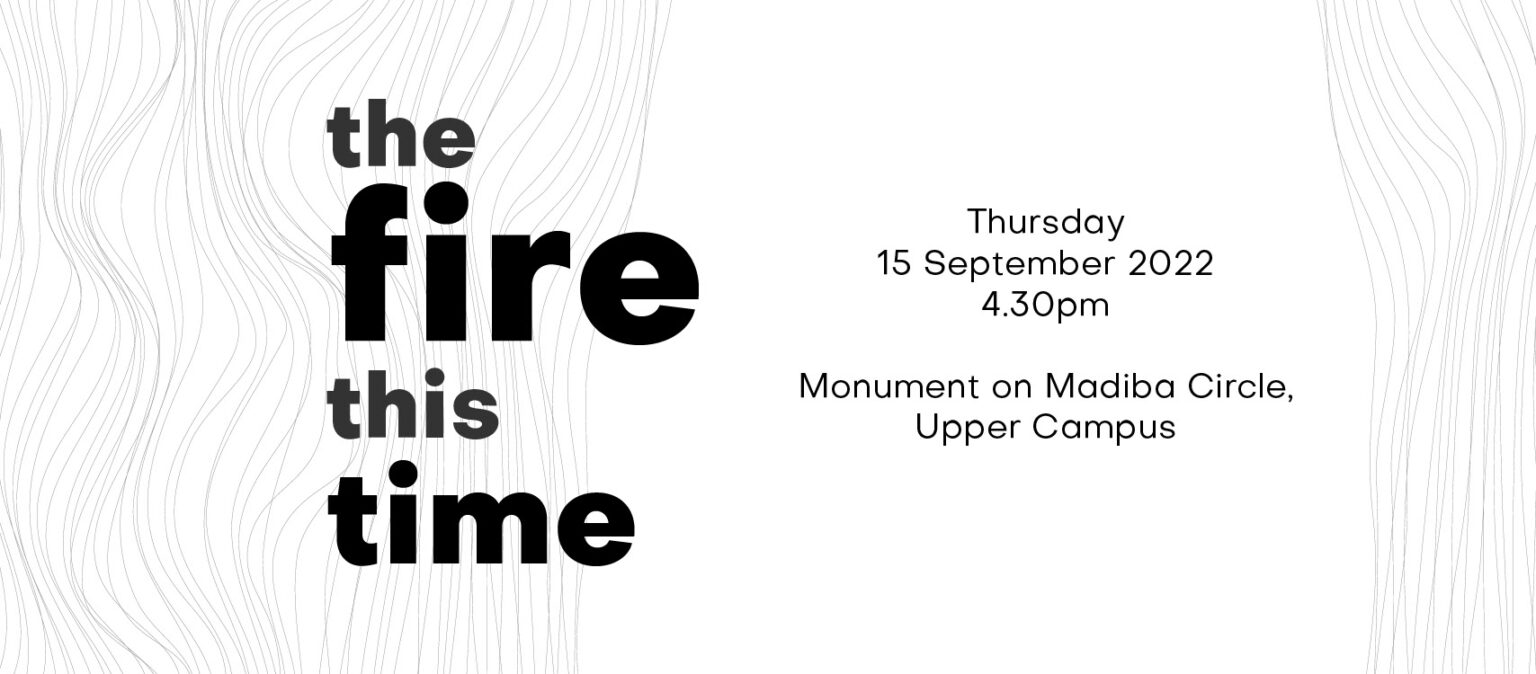 Launch of The Fire This Time at UCT Upper Campus - Observatory Civic ...